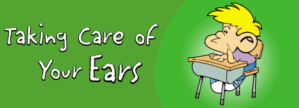 Kidshealth: Taking Care of Your Ears | Akron Children's Hospital
