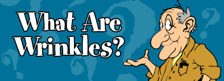 Kidshealth: What Are Wrinkles? | Akron Children's Hospital