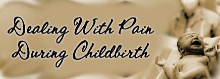 Kidshealth: Dealing With Pain During Childbirth | Akron Children's Hospital