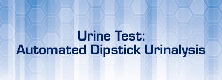 Kidshealth: Urine Test: Automated Dipstick Urinalysis | Akron Children ...