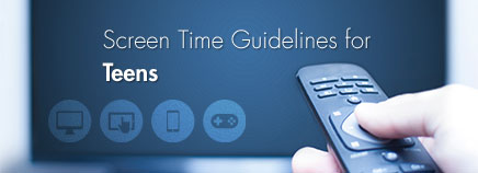 Kidshealth: Screen Time Guidelines for Teens | Akron Children's Hospital