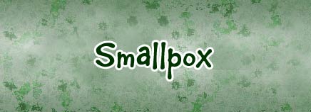 Kidshealth: Smallpox | Akron Children's Hospital