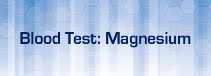 Kidshealth: Blood Test: Magnesium | Akron Children's Hospital